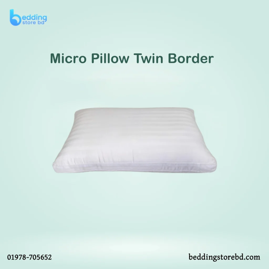 Micro Pillow Twin Border Best 1 - Bedding Store BD